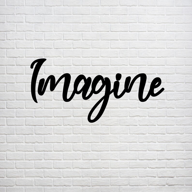Imagine Word Sign Cursive Word Sign Imagine Sign Wood Sign - Etsy