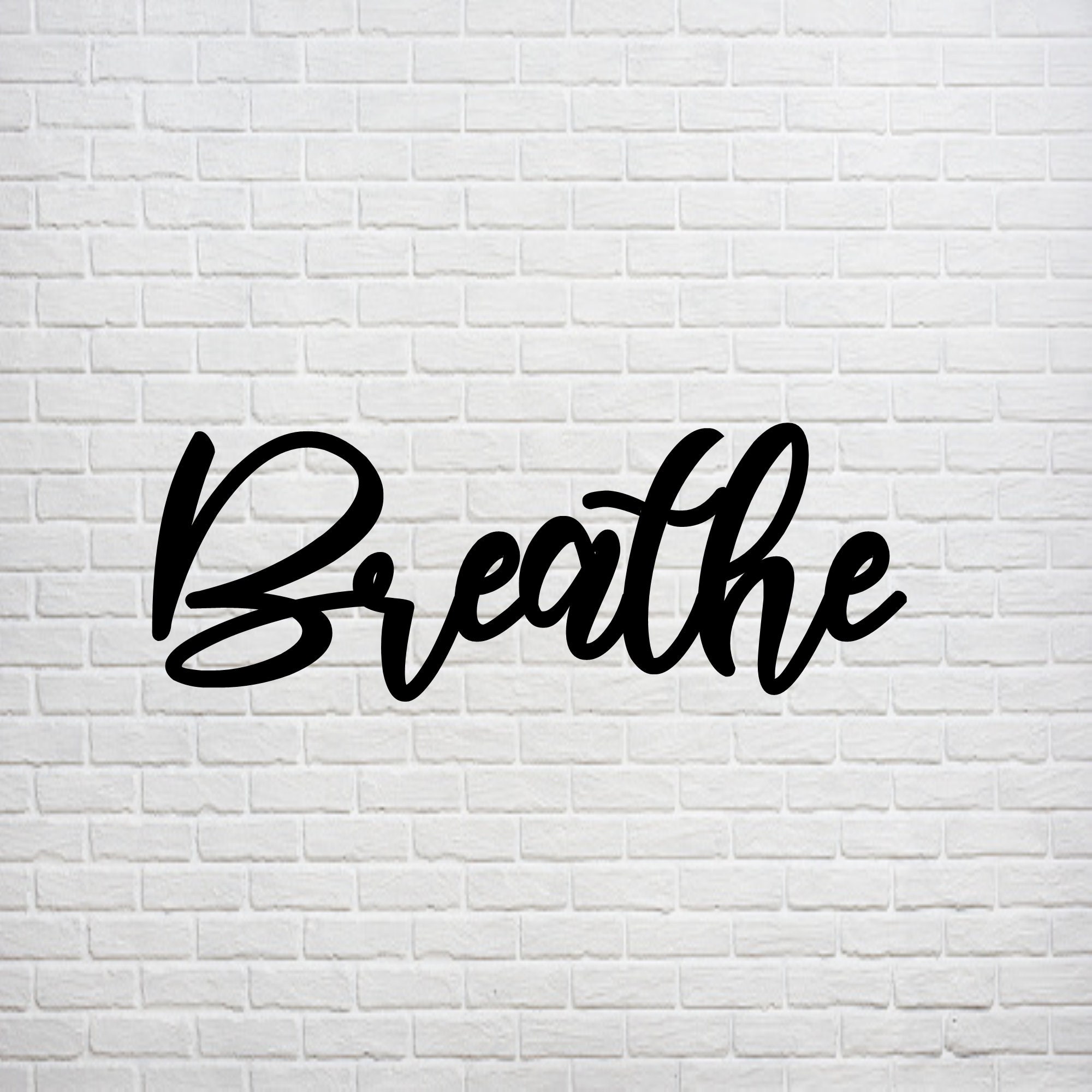 Breathe Word Sign, Cursive Word Sign, Breathe Sign, Wood Sign, Wooden ...