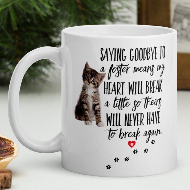 Saying GOODBYE to a FOSTER - Foster Kittens, Foster Mom, Coffee Mug ...
