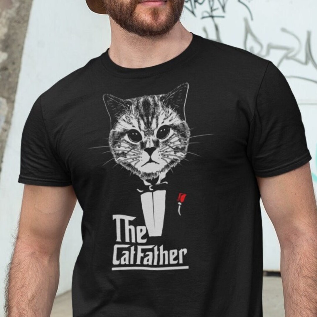 The Catfather T Shirt Cat Dad Shirt Funny Cat Shirt for Men Cat Dad T ...
