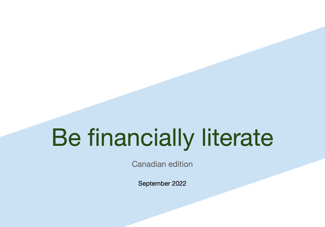Be Financially Literate. Your Guide to Financial Literacy. Canadian ...