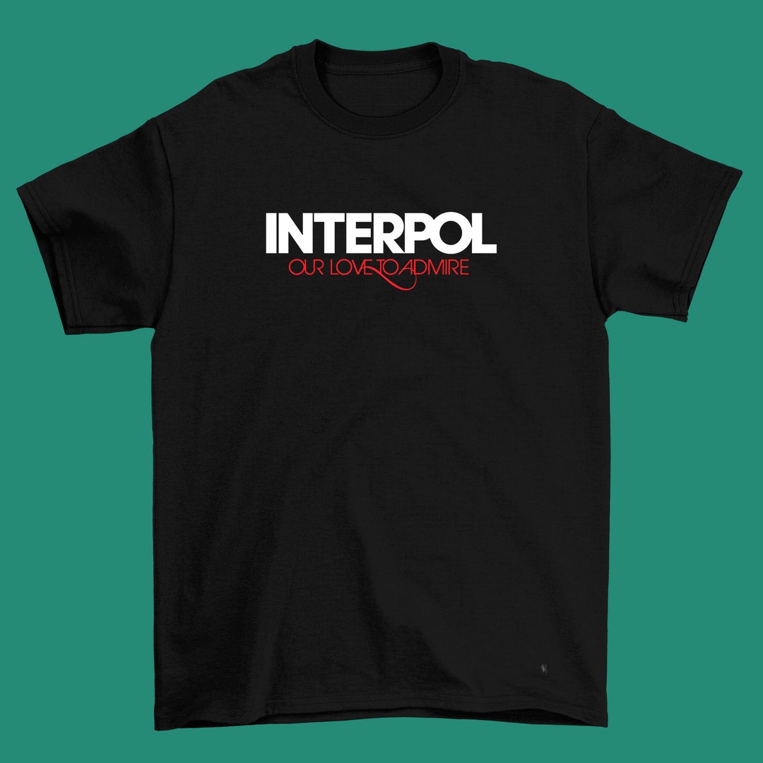 Interpol Band Our Love to Admire Men's Womens Top Tee Clothing Tshirt Size S 5XL Unisex Best ...