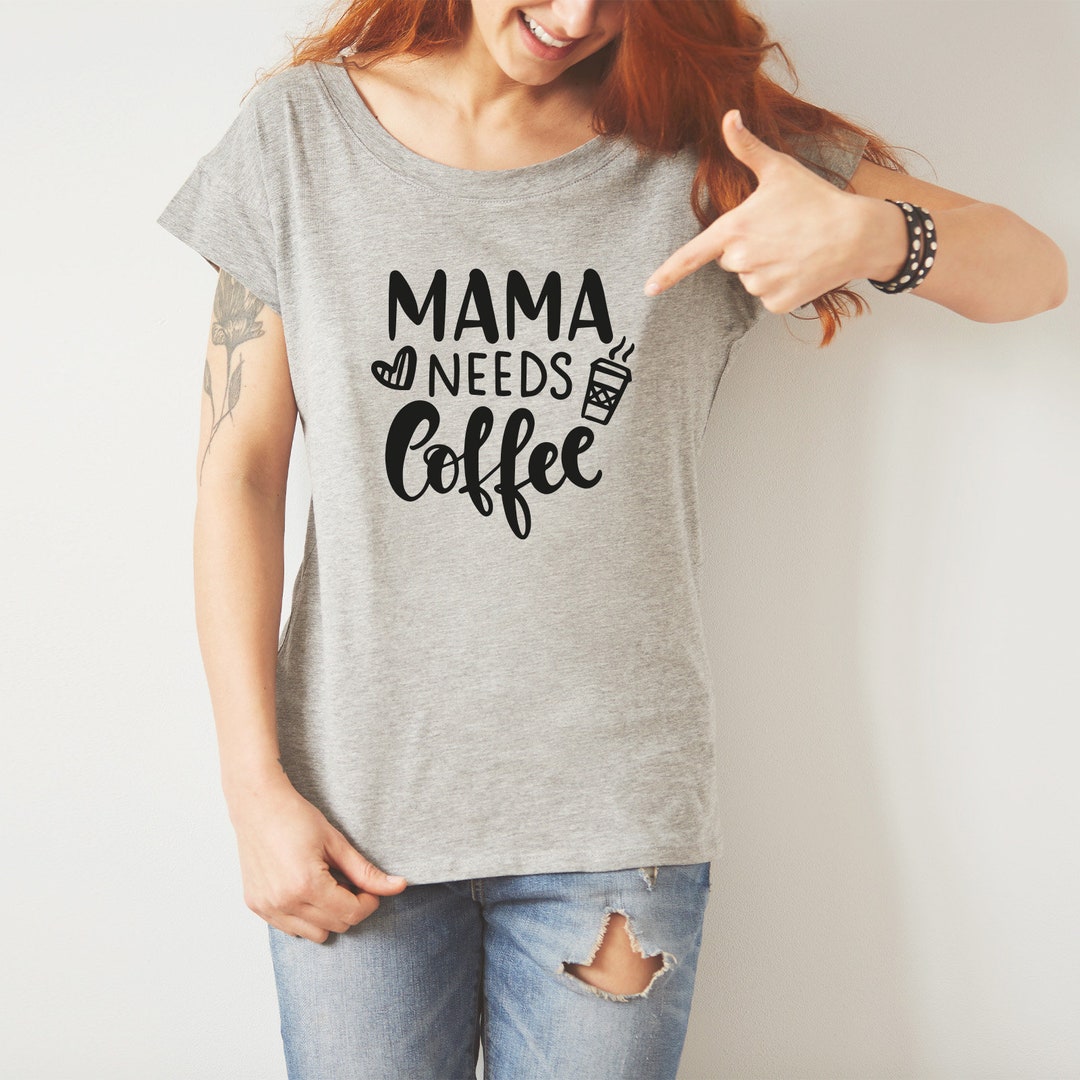 Mame Needs Coffee Funny SVG, Grouped Svg, Layered SVG, Cricut Cutting ...