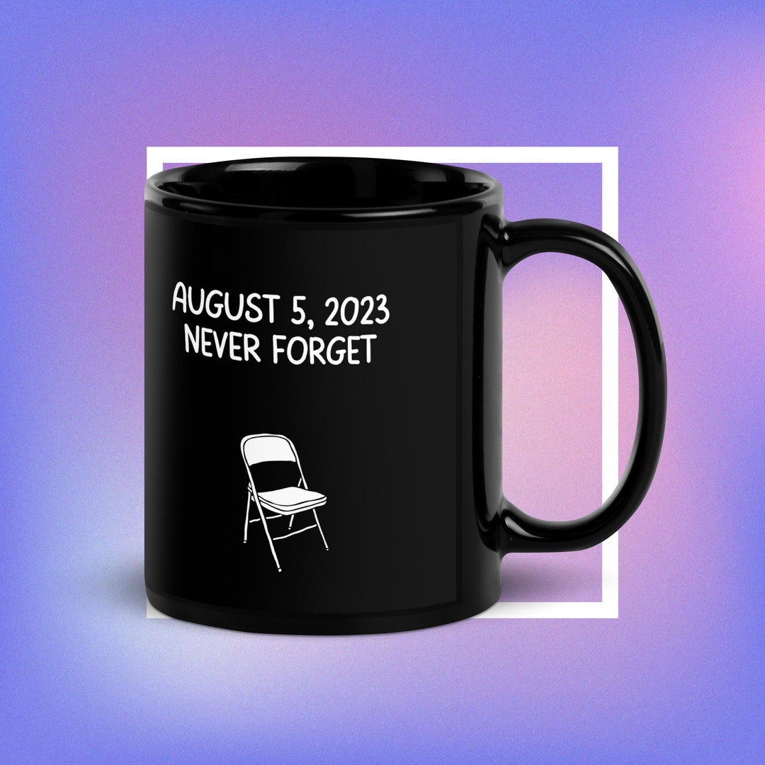 Never Forget - August 5, 2023 - Etsy