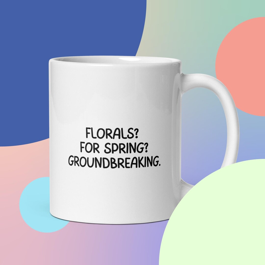 Florals? for Spring? Groundbreaking. - Etsy