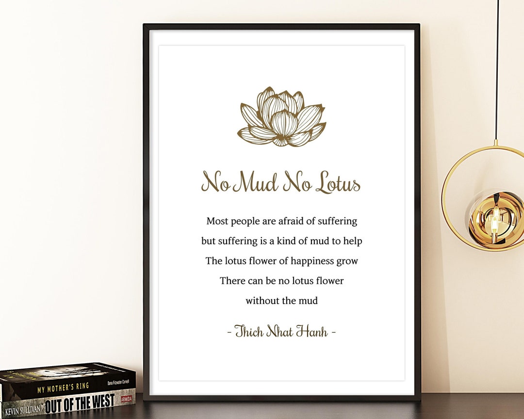 No Mud No Lotus, Thich Nhat Hanh Quote Print, Mindfulness Printable ...