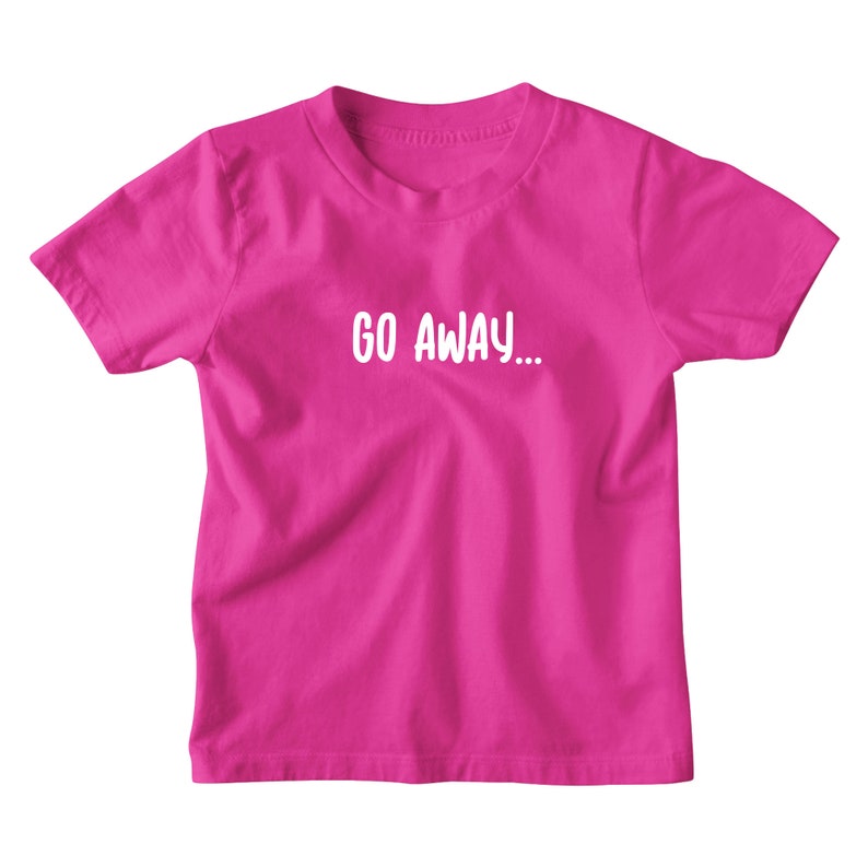 Go Away Kids Shirt Funny Humor Haha Black Shirts Toddler Youth - Etsy