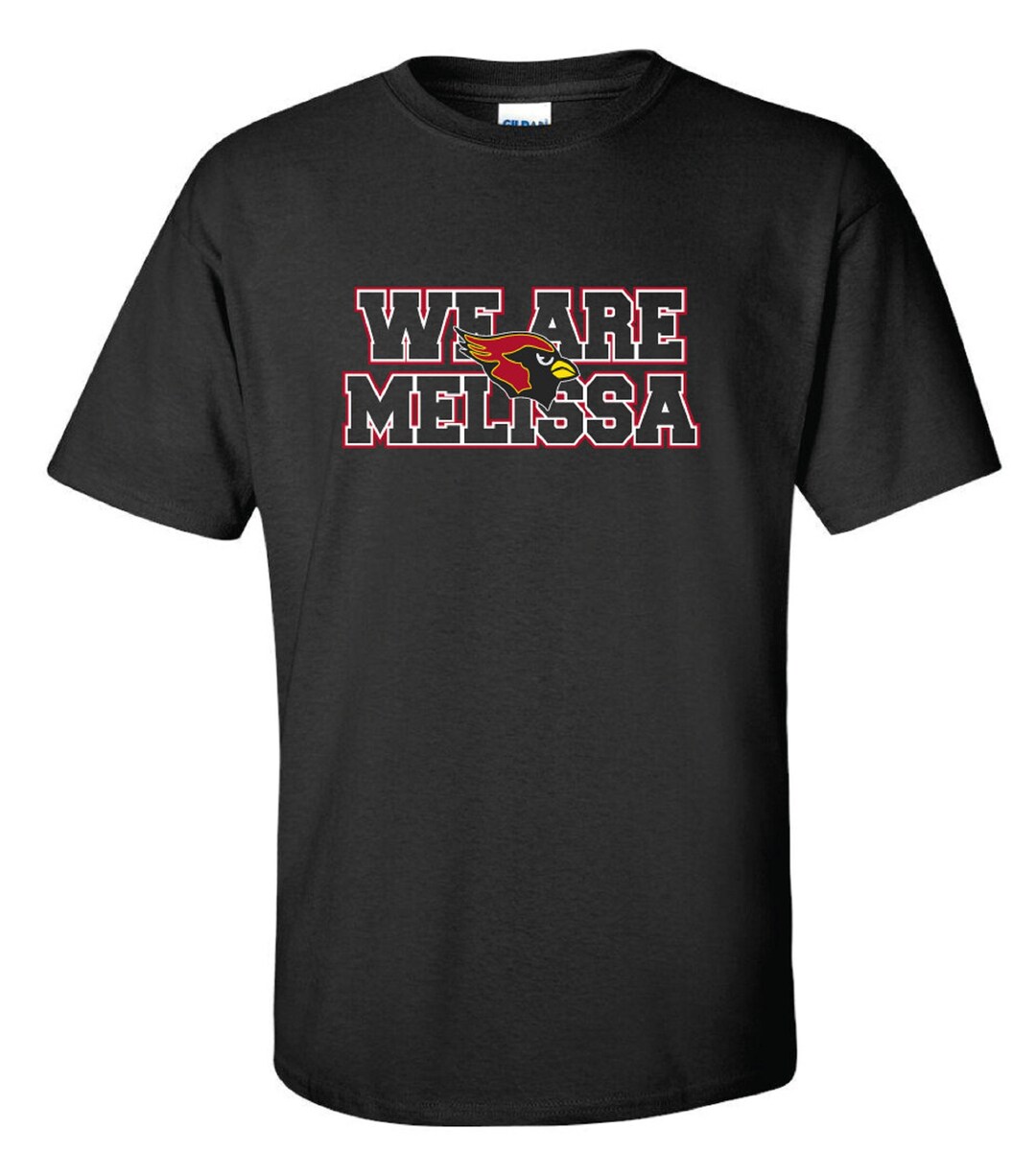 Melissa High School Cardinals "we Are Melissa" T-shirt ....short or ...