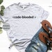 Code-blooded Shirt, Funny Code Programmer IT Tshirt, Coder Shirt ...