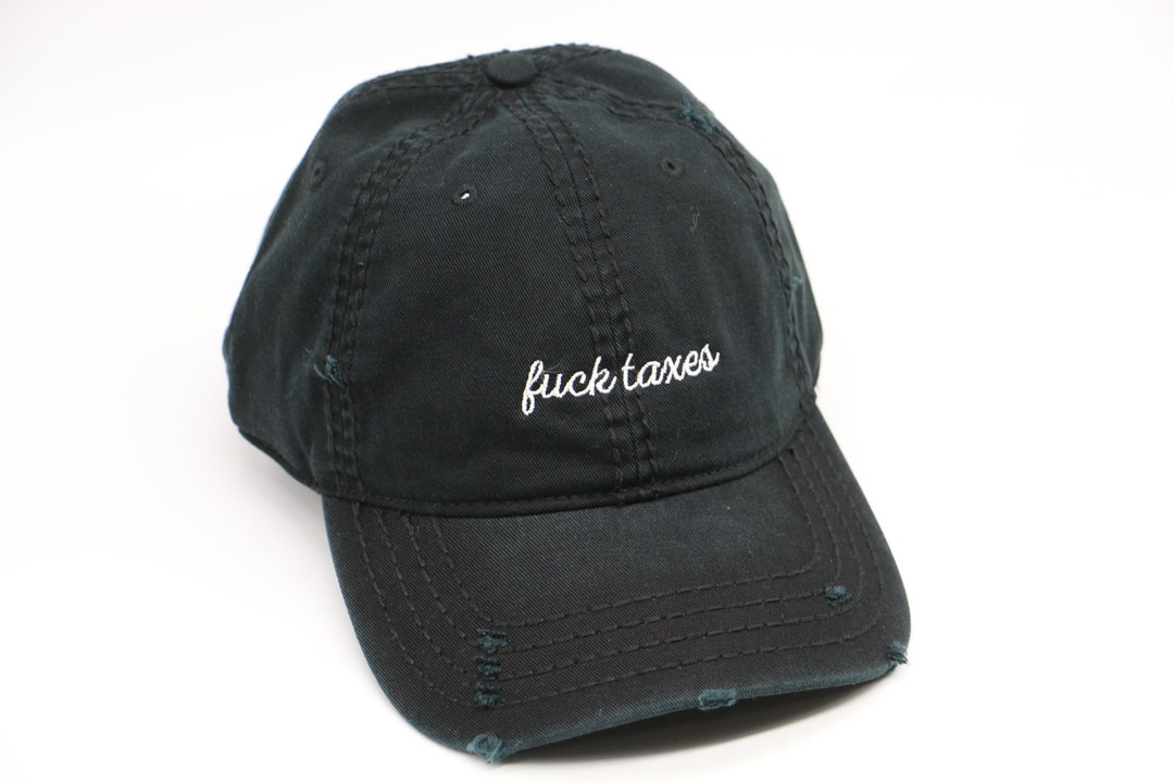 F*ck Taxes Hat (FREE U.S. Shipping) - Etsy