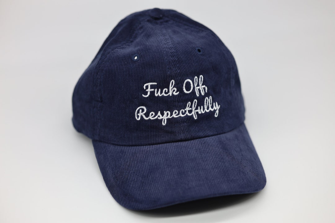 F*ck Off, Respectfully Hat - Etsy