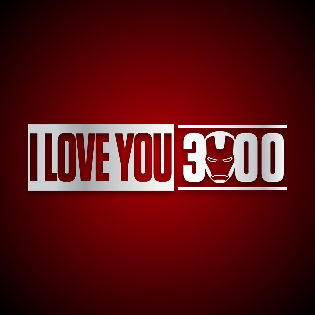 I Love You 3000 - Svg Png Jpg - Etsy