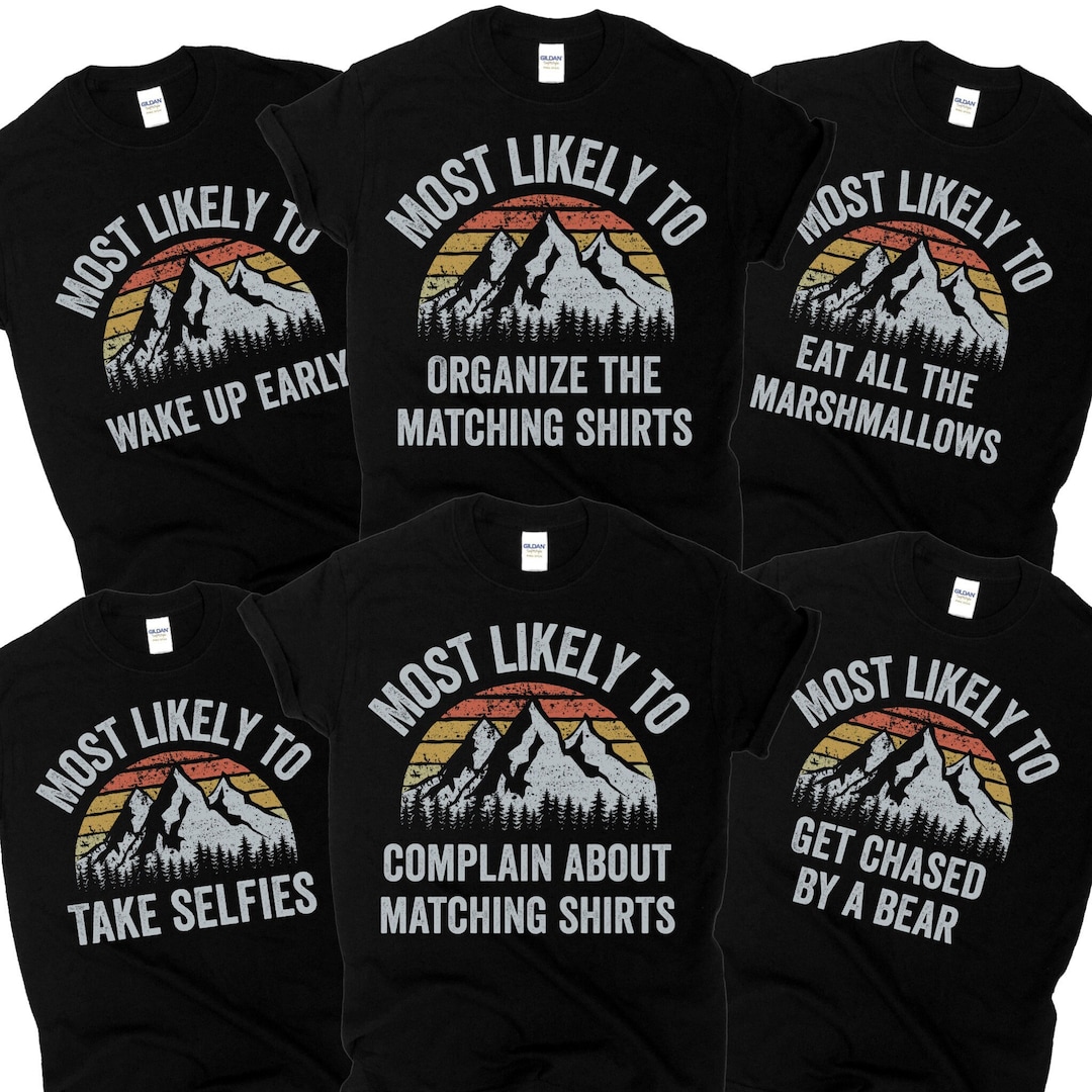 Funny Family Most Likely to Shirt, Group Hiking Shirts, Smoky Mountain Vacation Matching Shirts ...