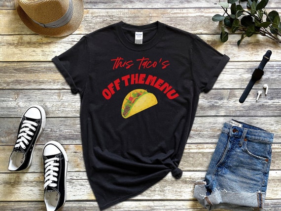 This Taco is off the Menu Shirt Taco Bell Tshirt Taco - Etsy