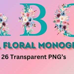 Teal Floral Alphabet Flower Monogram Letters, PNG Download Sublimation ...