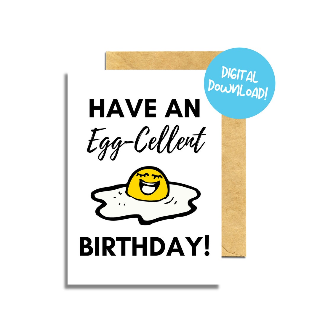 Printable Birthday Card | Egg Pun Birthday Card | Happy Birthday Card ...