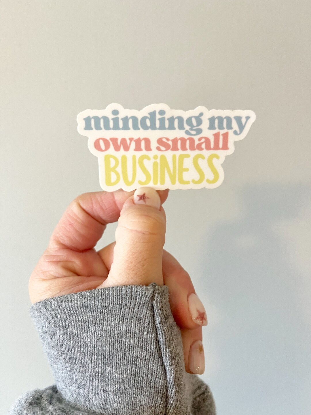 Minding My Own Small Business, Small Business Sticker, Female Founder ...