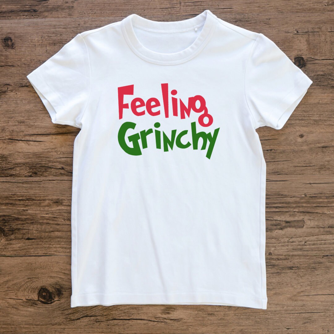 Feeling Grinchy Shirt Feeling Grinchy Holiday Shirt the - Etsy