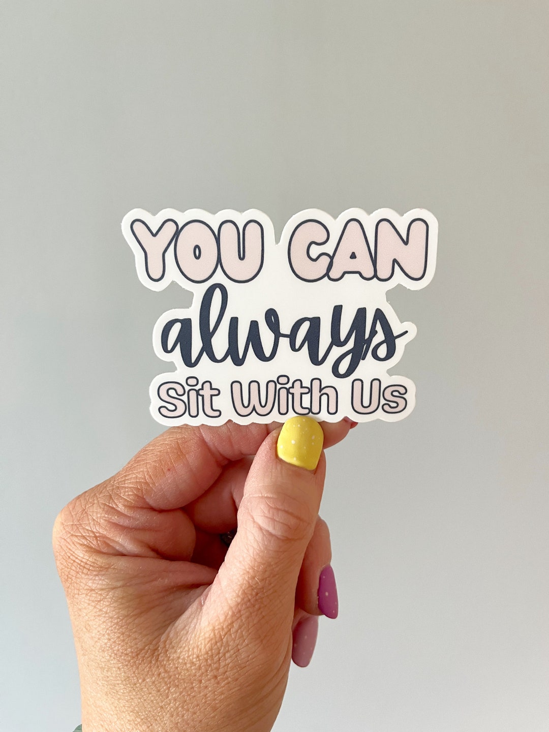 You Can Sit With Me Vinyl Sticker, No Bullies, Ally, Laptop, Friendship ...