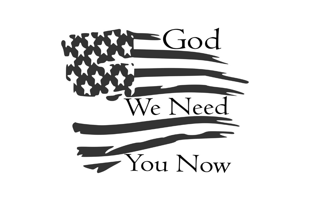 God We Need You Now - Digital Download - Etsy