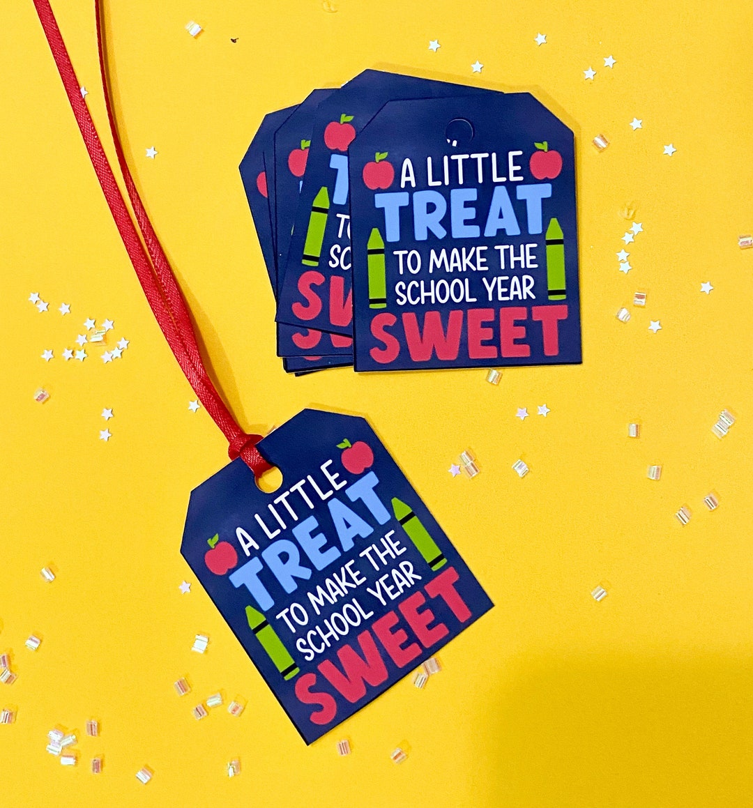Back to School Tags | Gift Tags for Kids | "a Little Treat to Make Your ...