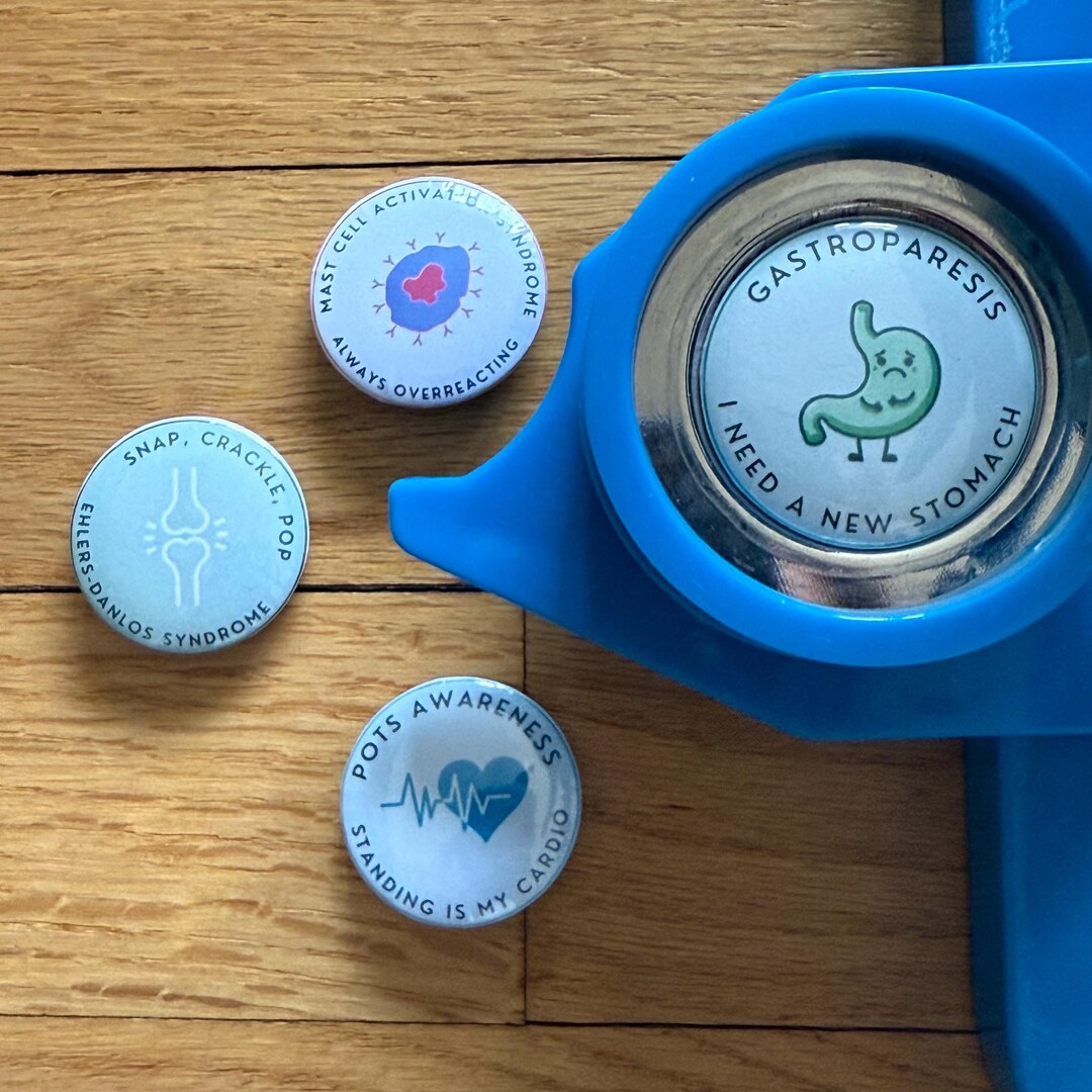 Fun Chronic Illness Awareness Buttons, Gastroparesis, POTS, Postural ...