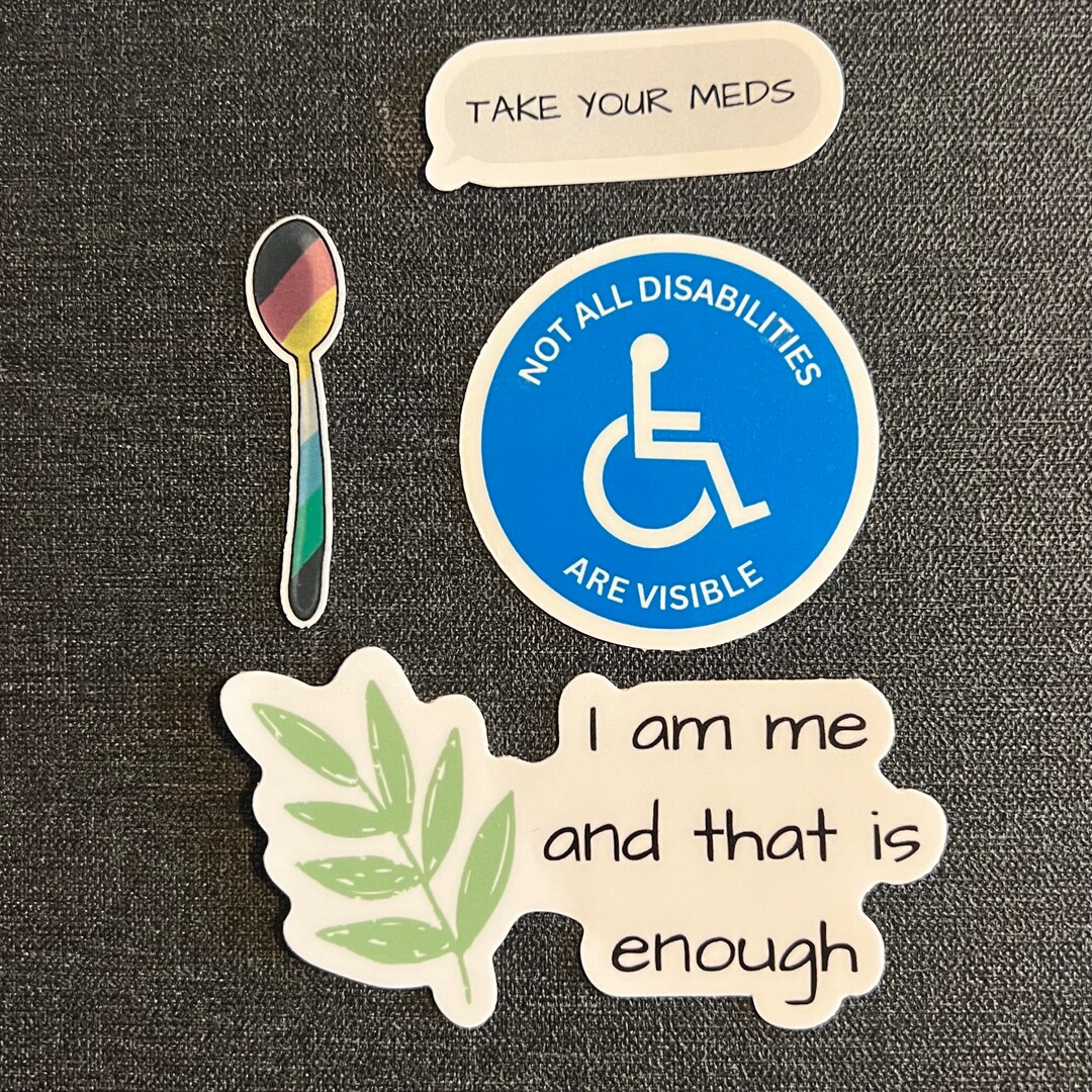 Disability Themed Sticker BUNDLE, Disability Pride, Spoonie, Not All ...