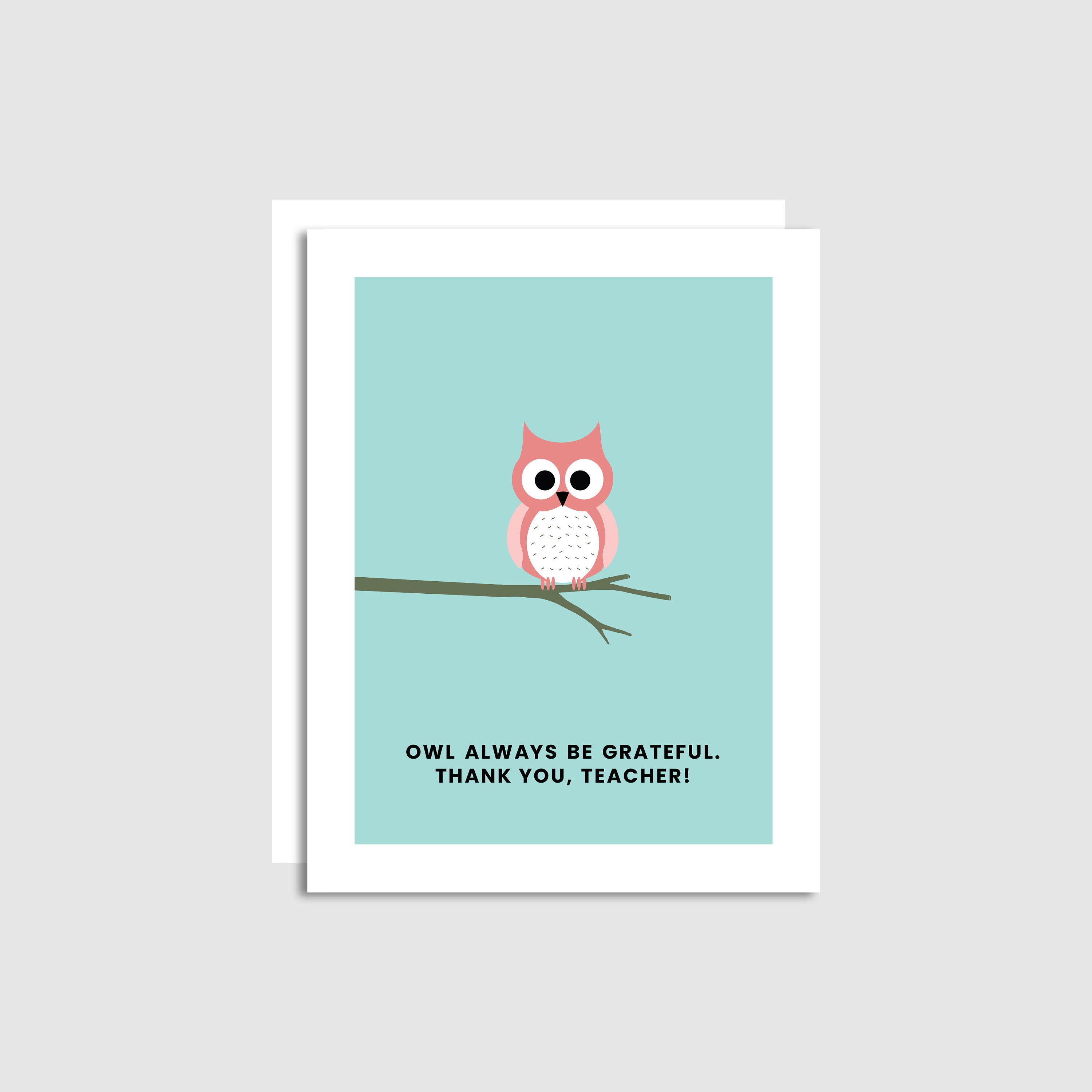 Thank You Teacher - Teacher Greeting Cards - Simple Greeting Card - Owl ...