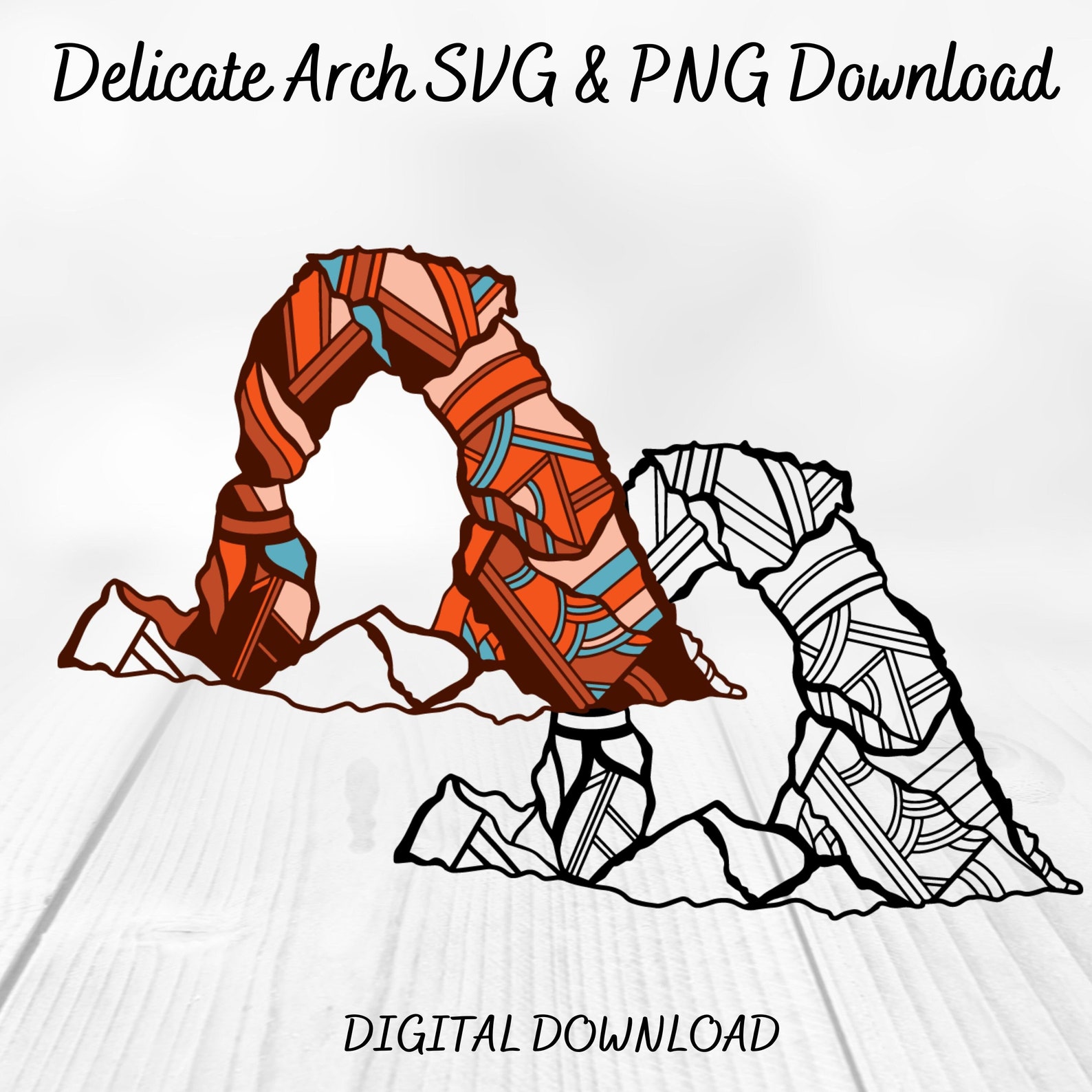 SVG PNG File Delicate Arch, Utah's Famous Landmark; Digital Download ...