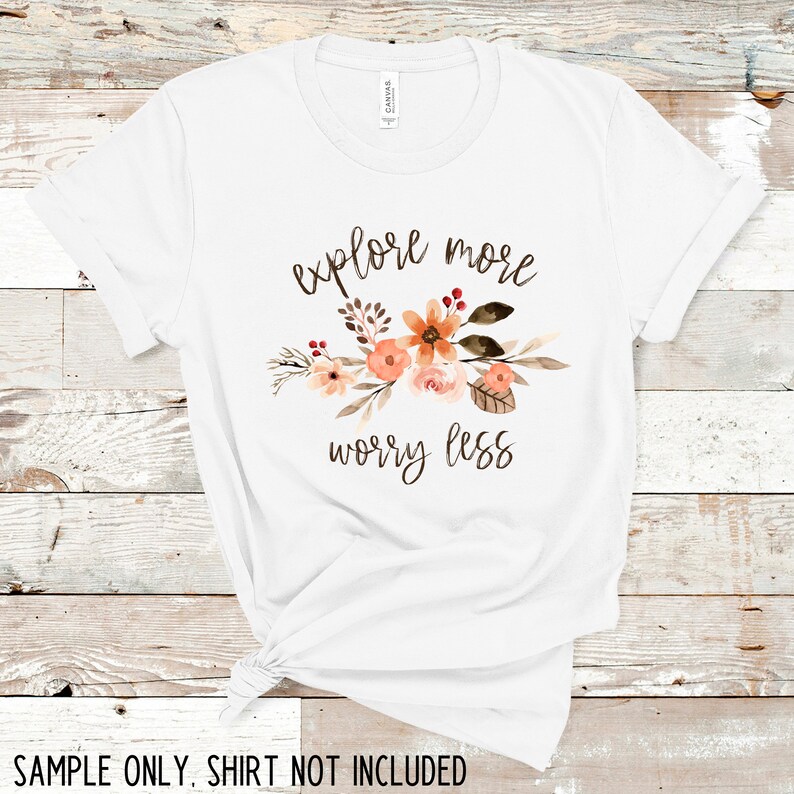 SVG PNG Download; Printable Card; Explore More Worry Less Watercolor ...