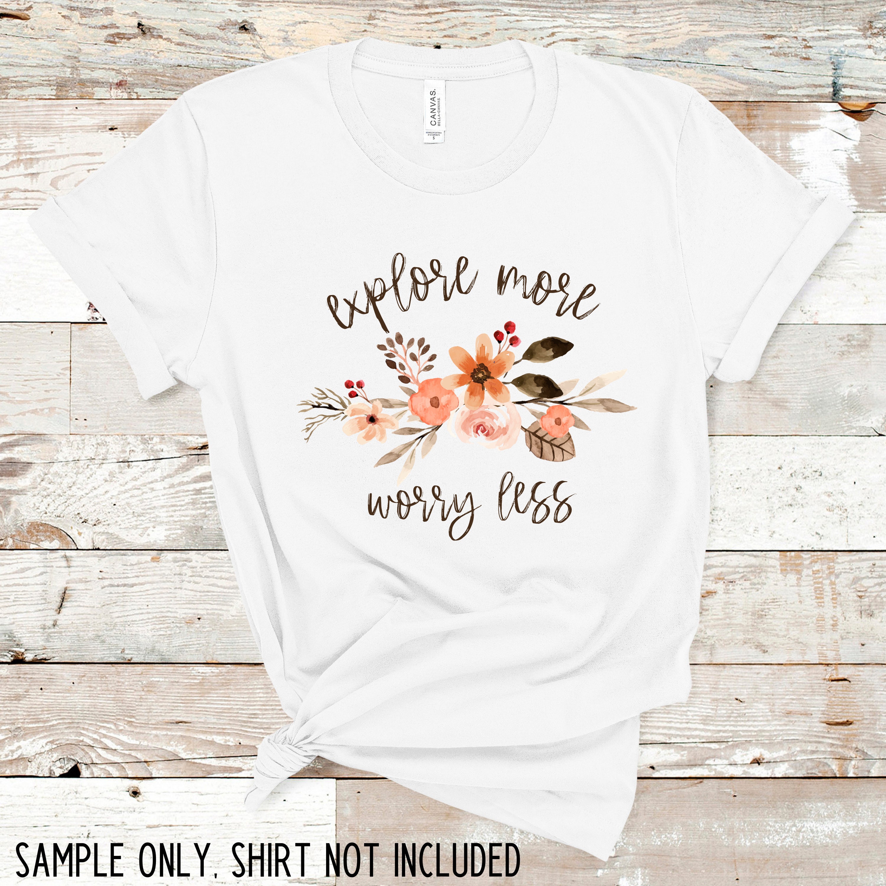 SVG PNG Download; Printable Card; Explore More Worry Less Watercolor ...