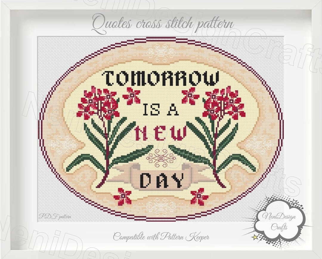 Quotes Cross Stitch Pattern Tomorrow is a New Day Home Decor Wall Decor ...