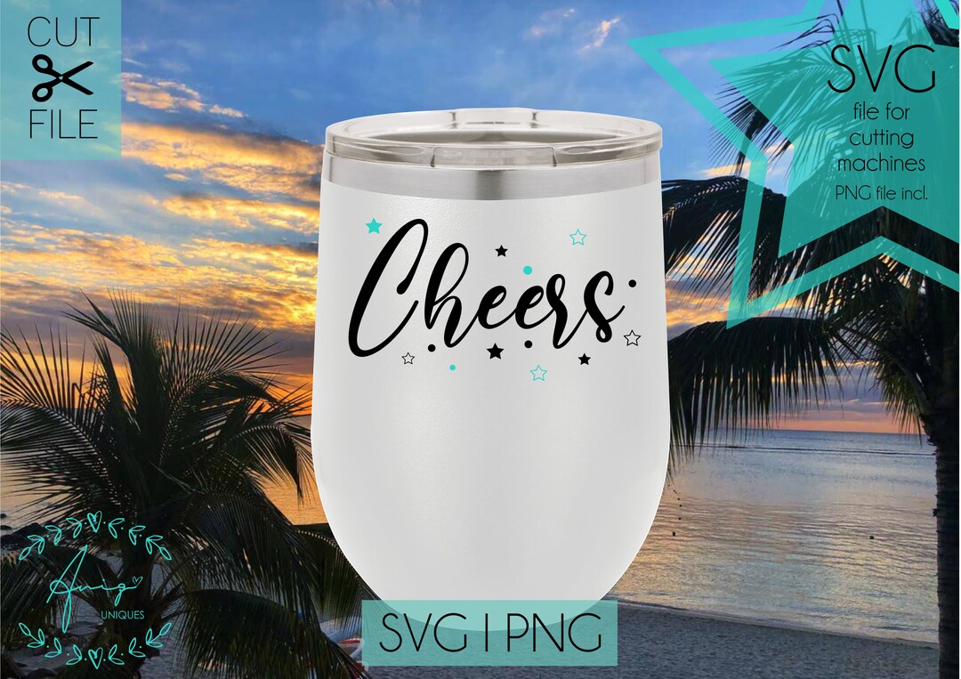 Cheers Svg / Cheers With Stars / Happy New Year/ Digital Download ...