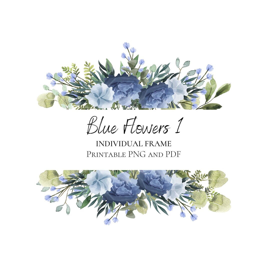 Blue Floral Frame Clipart: Printable Flower Border (PNG, PDF) - Etsy ...