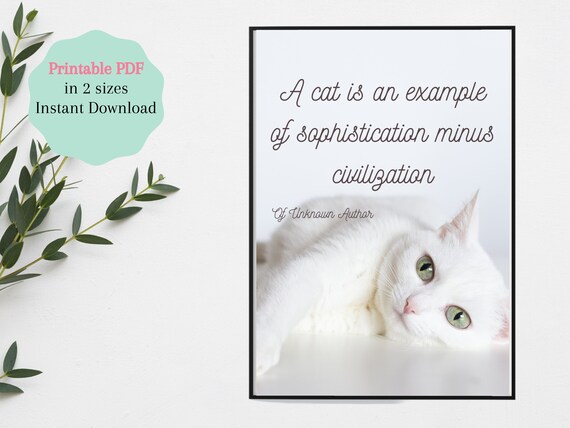 Cat Quotes Kitty Sayings Animal Prints Cat Sayings Printable - Etsy