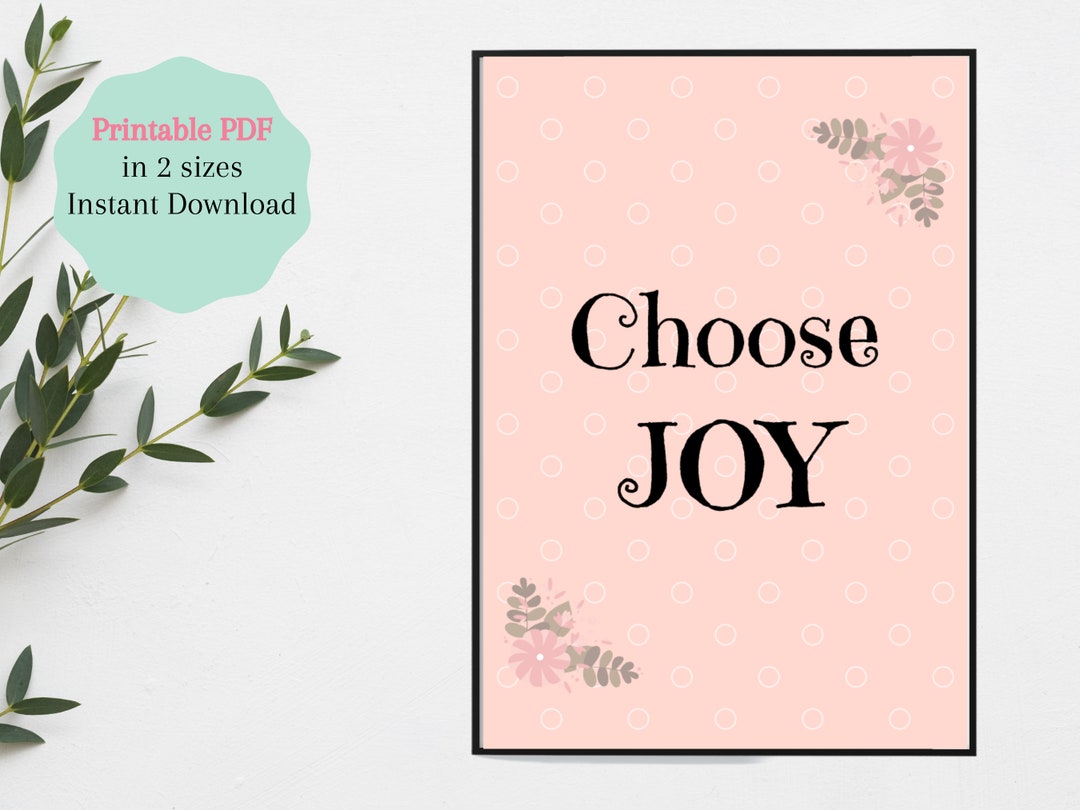 Choose Joy Print: Inspirational Quote Poster (PDF Digital Download) - Etsy
