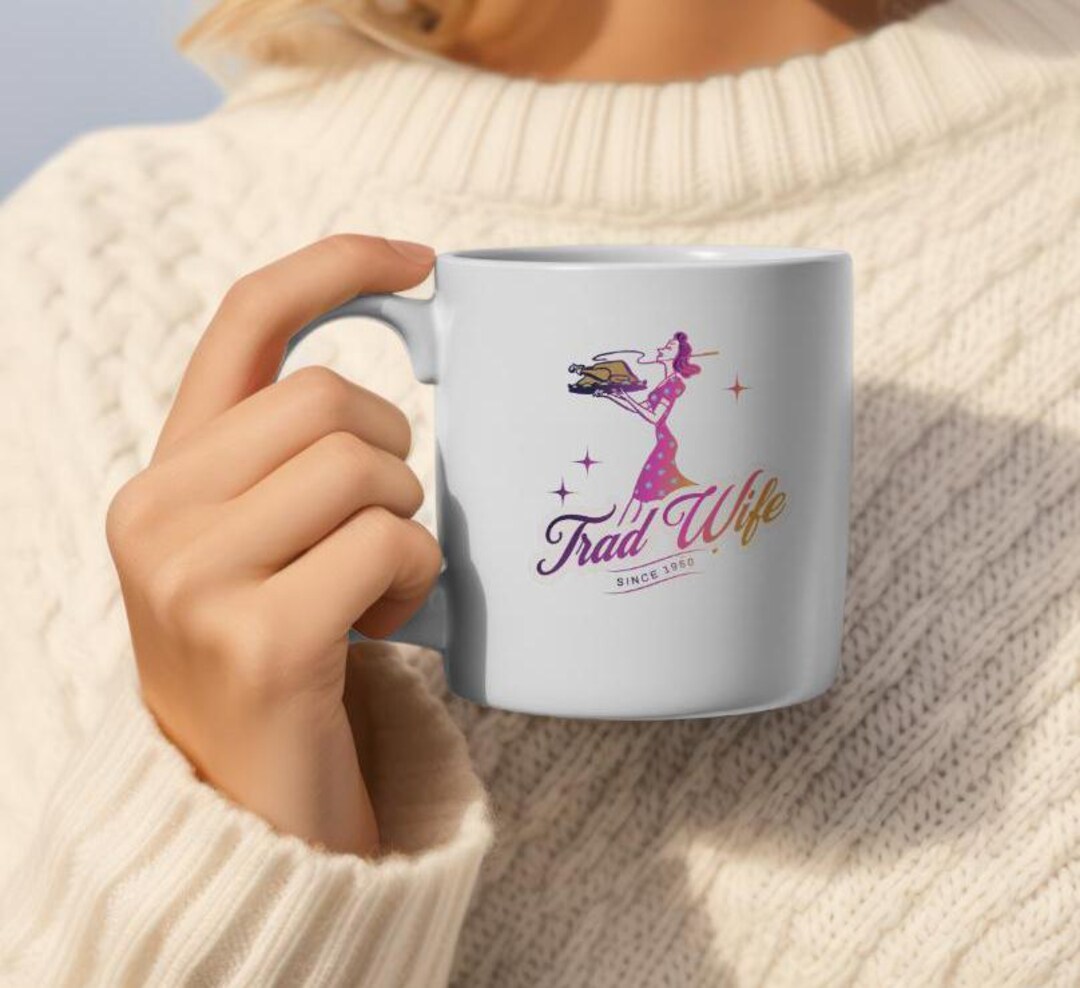 Ceramic Mug, Cute Mugs, Traditional Mugs, Traditional Wife Mug, Coffee ...
