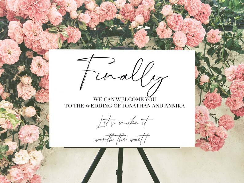 Finally Wedding Welcome Sign Delayed Married welcome Sign - Etsy