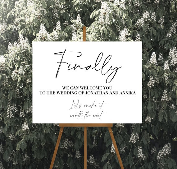 Finally Wedding Welcome Sign Delayed Married welcome Sign - Etsy