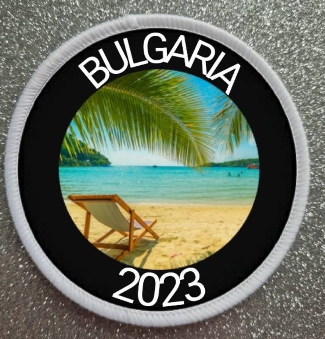 Bulgaria 2023 Travel 3 Inch Patch Badge - Etsy