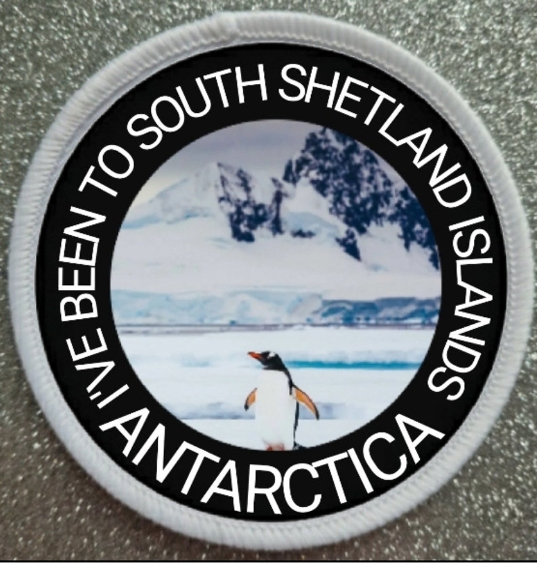 3 Inch South Shetland Islands Antarctica Image Patch Badge - Etsy