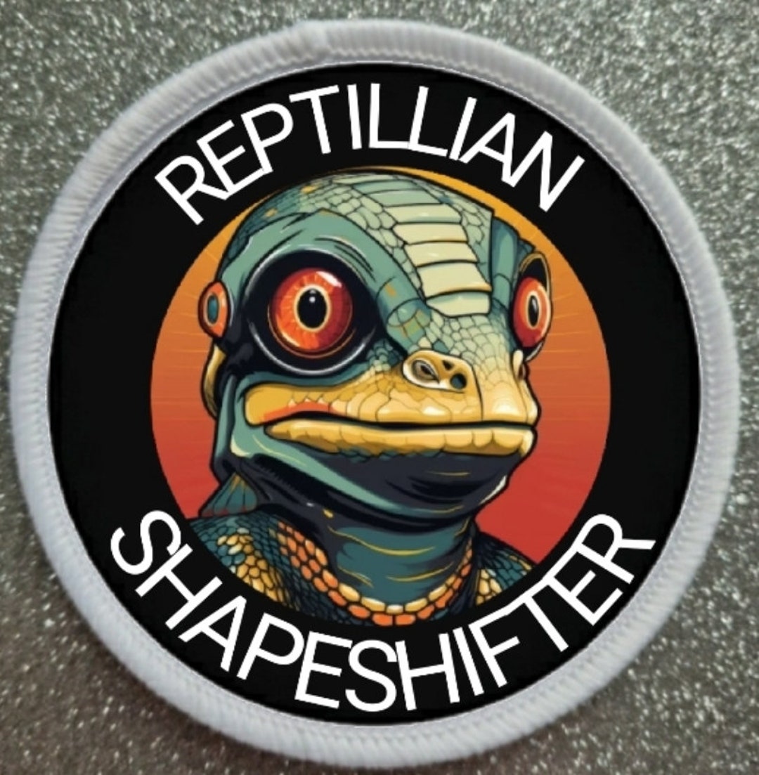 3 Inch Reptilian Shapeshifter Patch Badge - Etsy