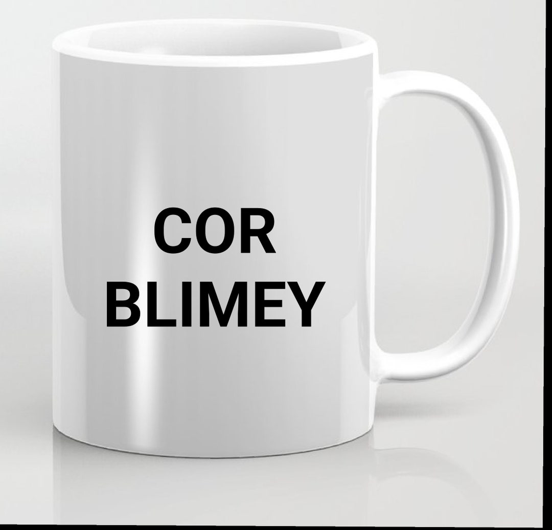 Cockney Rhyming Slang Cor Blimey 11oz Mug - Etsy