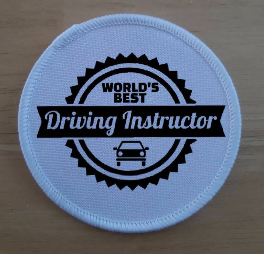 Worlds Best Driving Instructor Patch Badge - Etsy