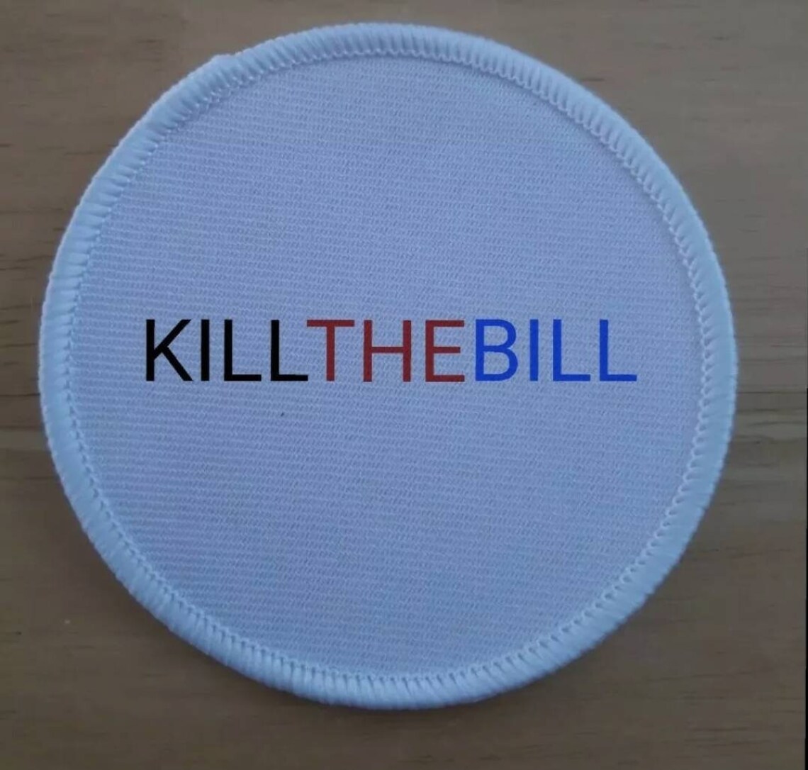 Kill the Bill Patch Badge - Etsy
