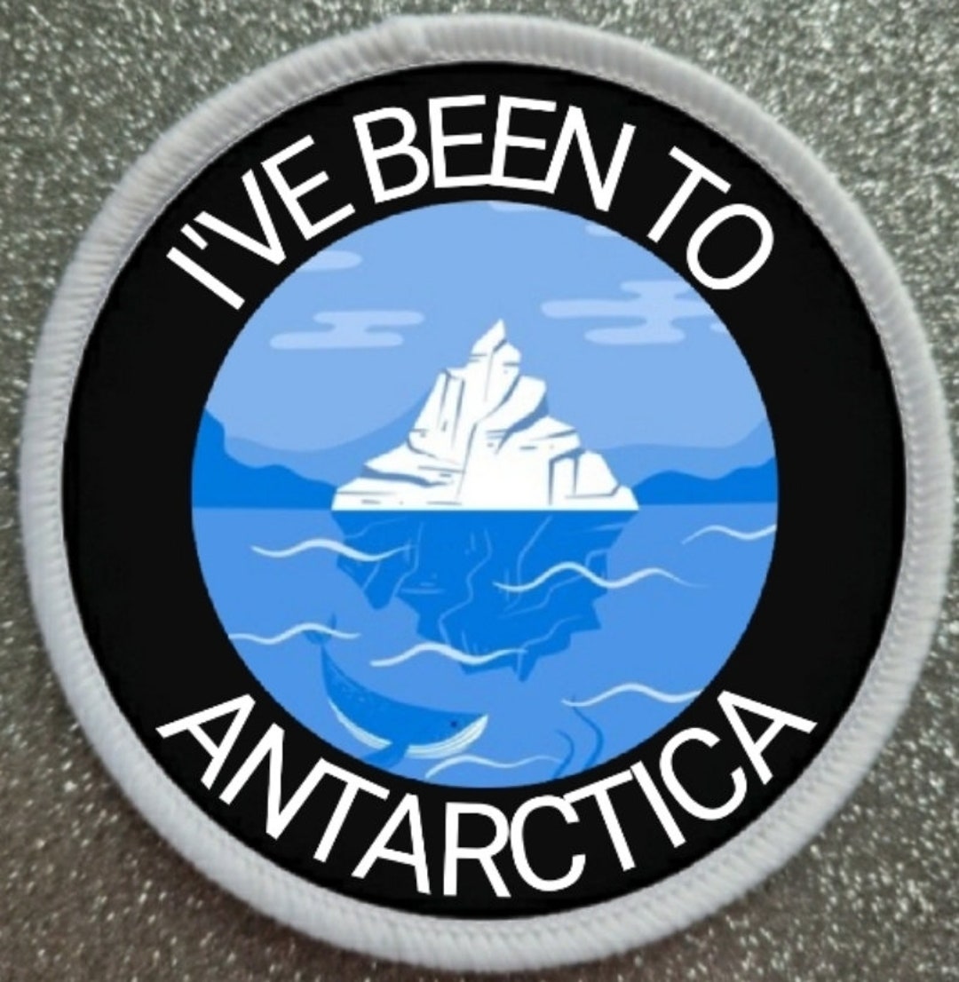 3 Inch I've Been to Antarctica Patch Badge - Etsy