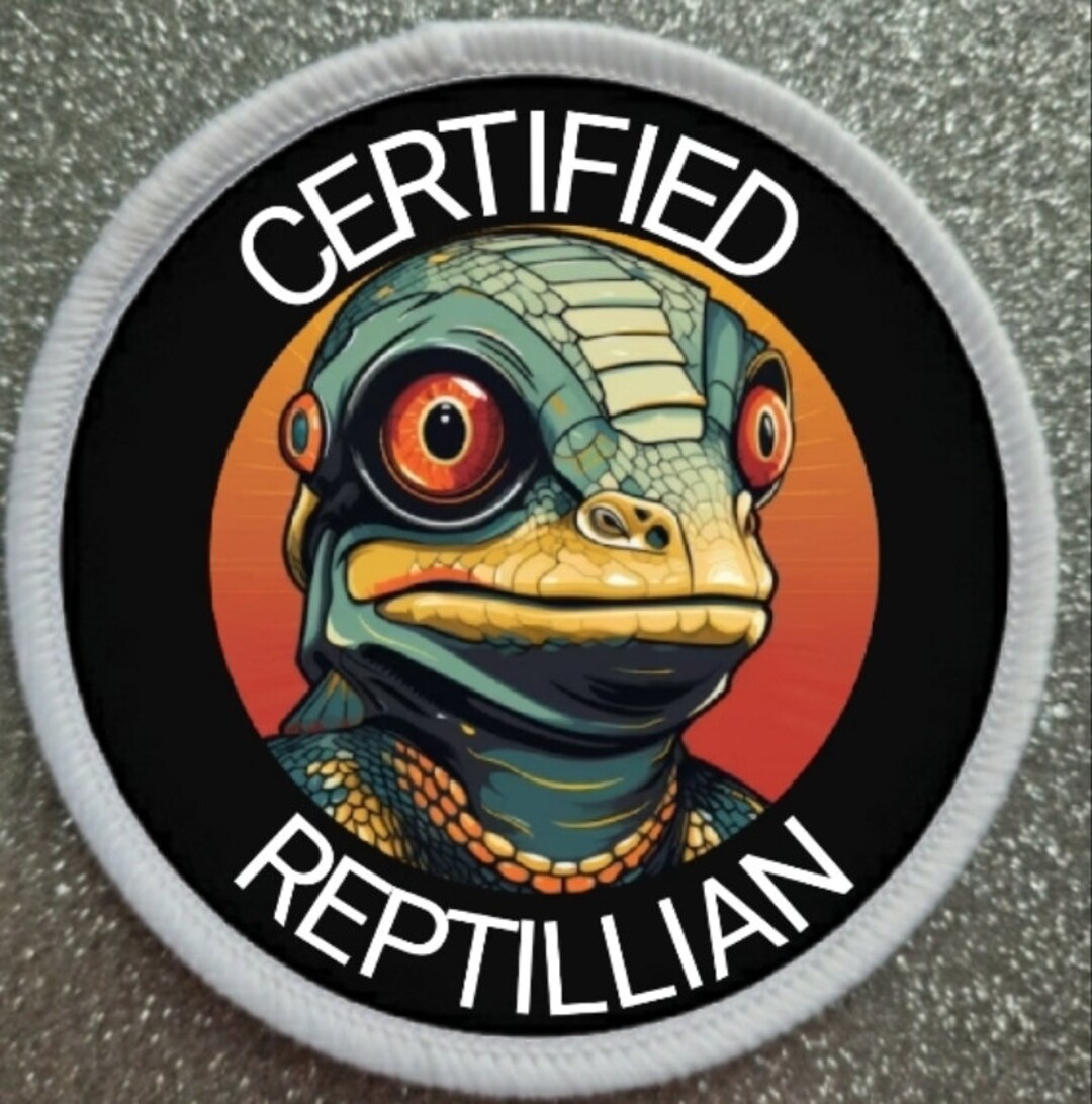 3 Inch Certified Reptilian Patch Badge - Etsy