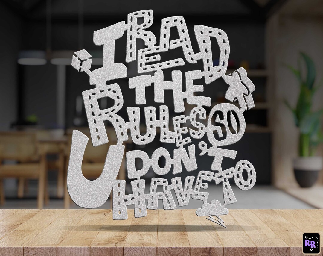 Metal Sign / I Read the Rules so You Don’t Have to / Hand Drawn / Home ...