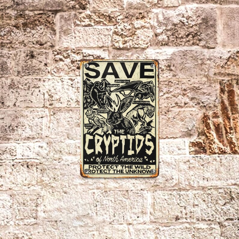 Save the Cryptids - Metal Sign - Etsy