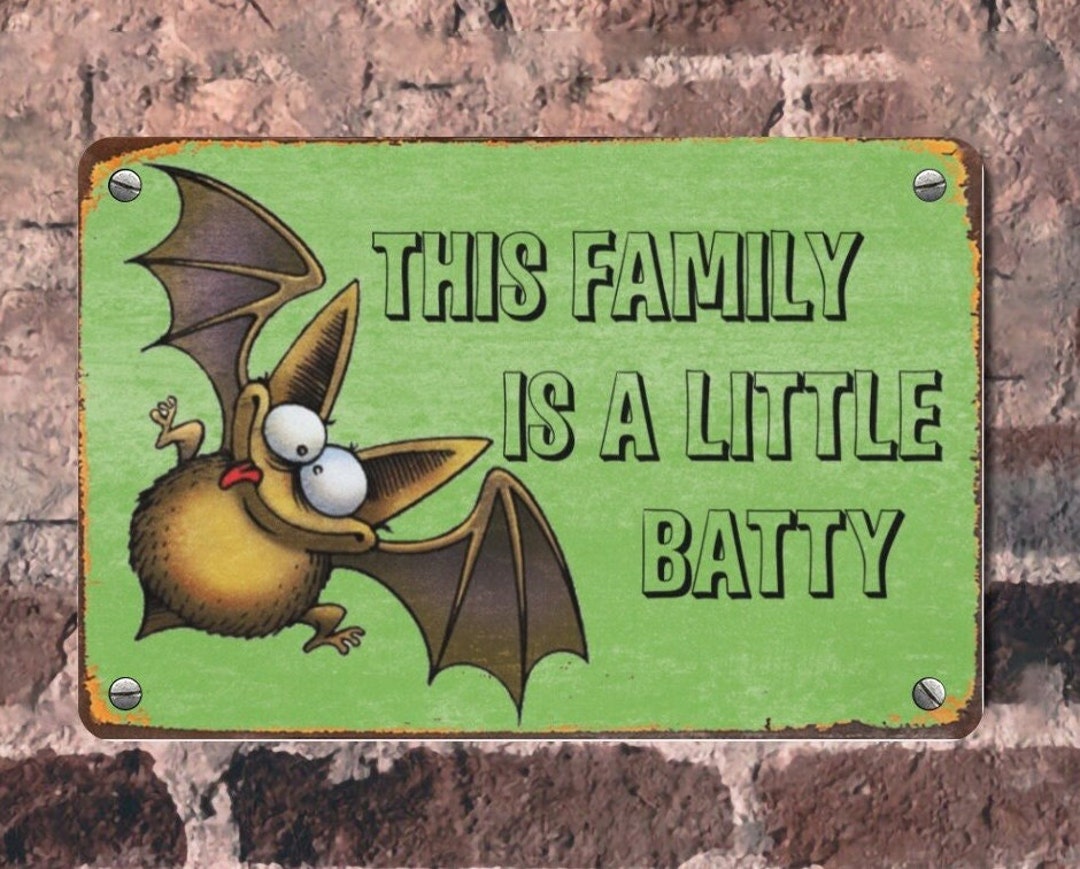 This Family is a Little Batty - Metal Sign - Etsy